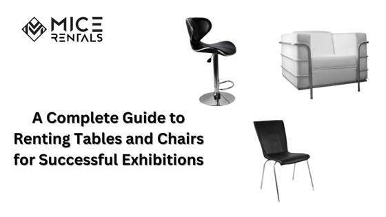 A Complete Guide to Renting Tables and Chairs for Successful ...